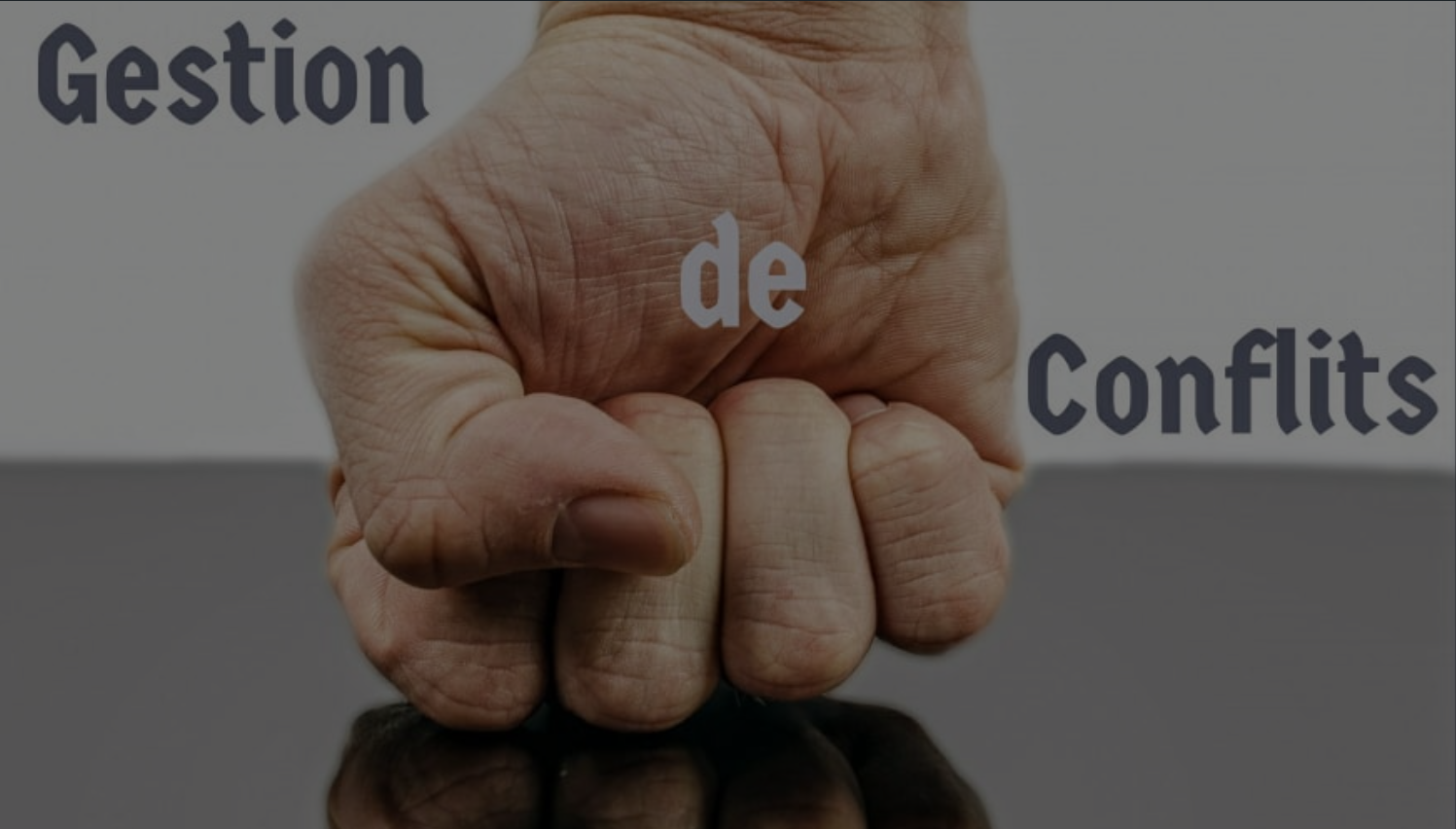 Comprendre tout sur la gestion des conflits – AgiReussir